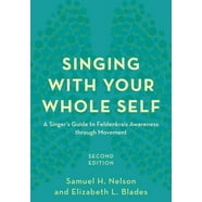 Complete Vocal Fitness: A Singer's Guide to Physical Training, Anatomy ...