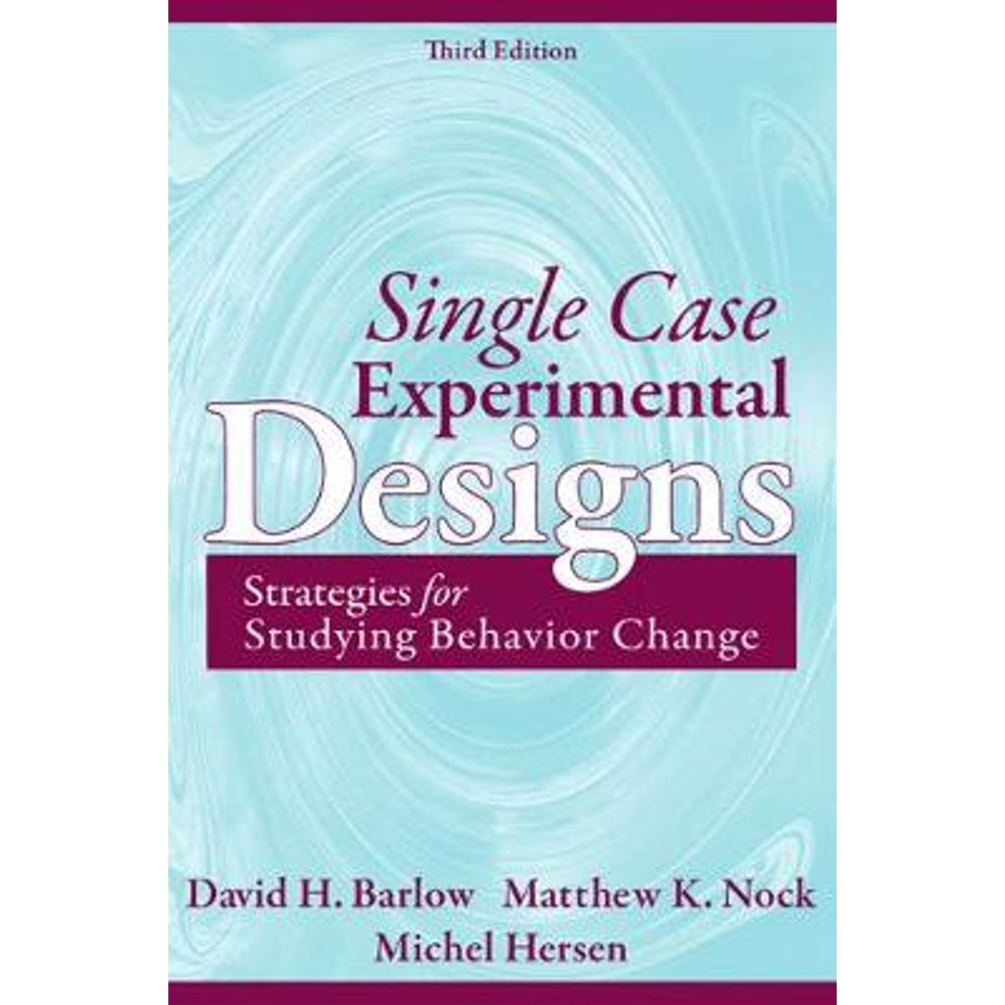 Pre-Owned Single Case Experimental Designs: Strategies for Studying ...