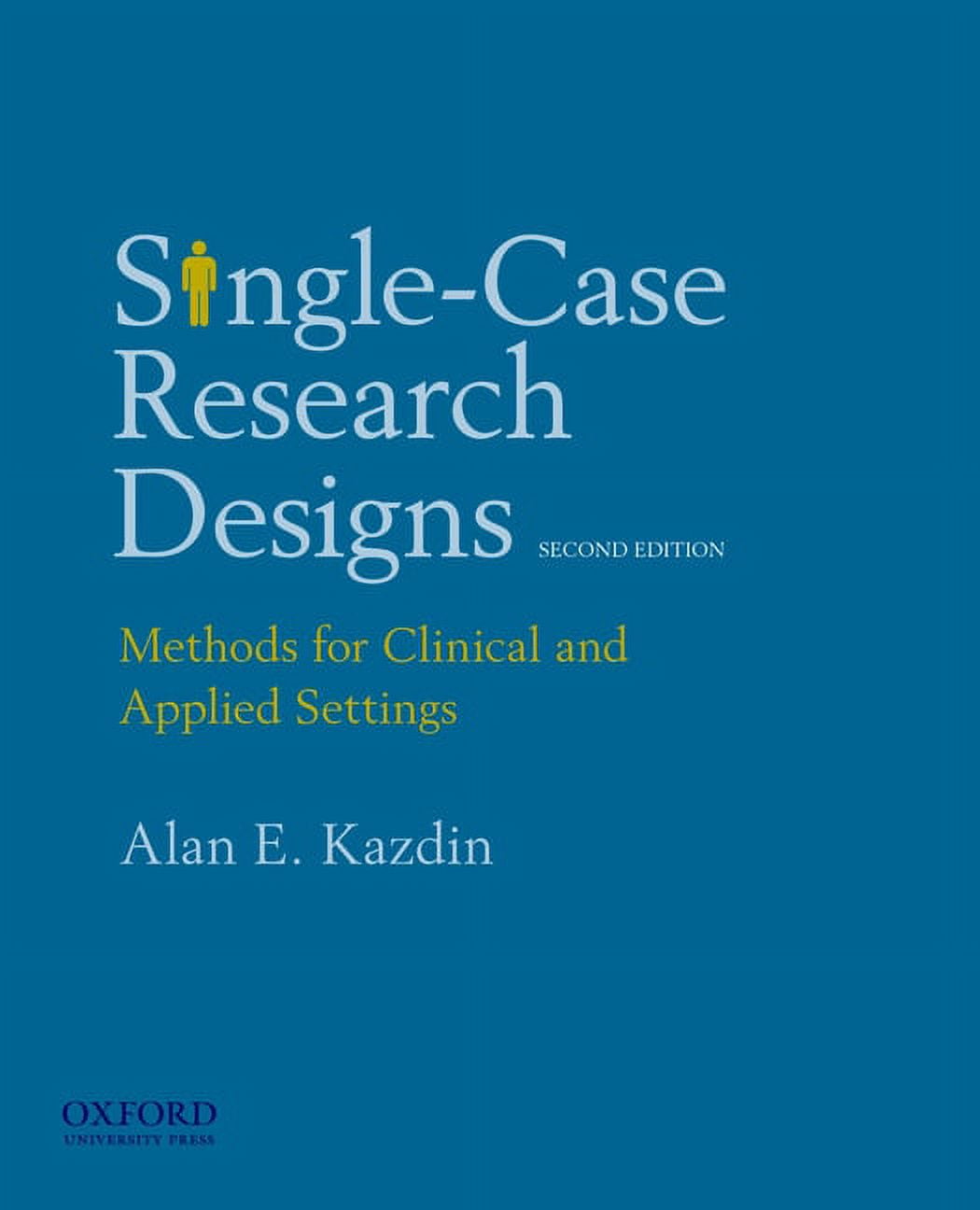 Alan E Kazdin's Single-Case Research Designs: Medical Reference Study ...