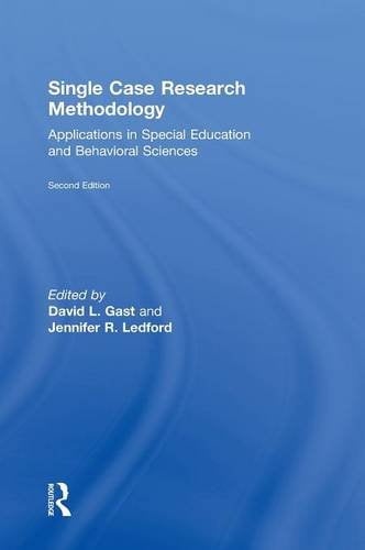 Pre-Owned Single Case Research Methodology: Applications in Special ...