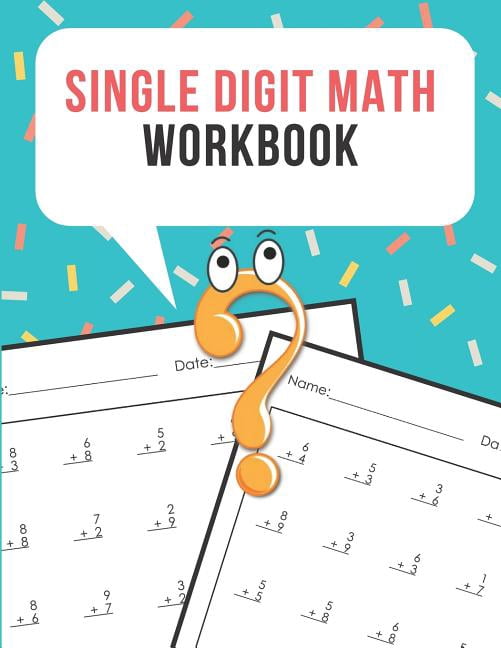 Single Digit Addition Math Workbook Single Digit Math Workbook: One ...