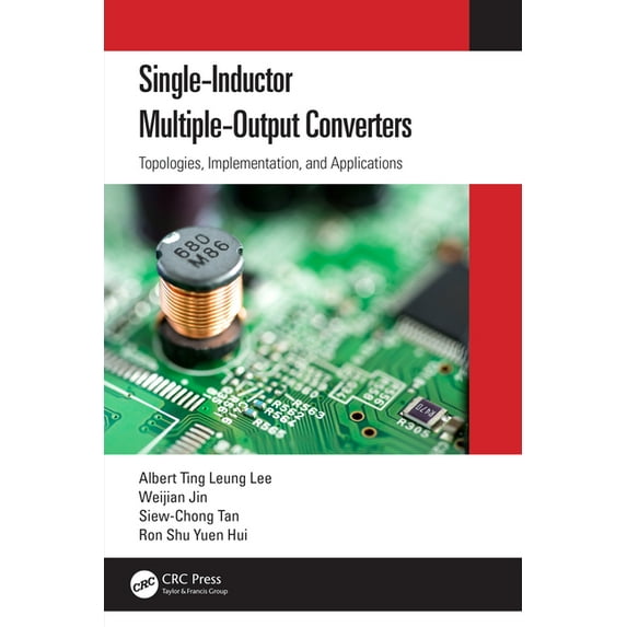 Single-Inductor Multiple-Output Converters: Topologies, Implementation, and Applications ...