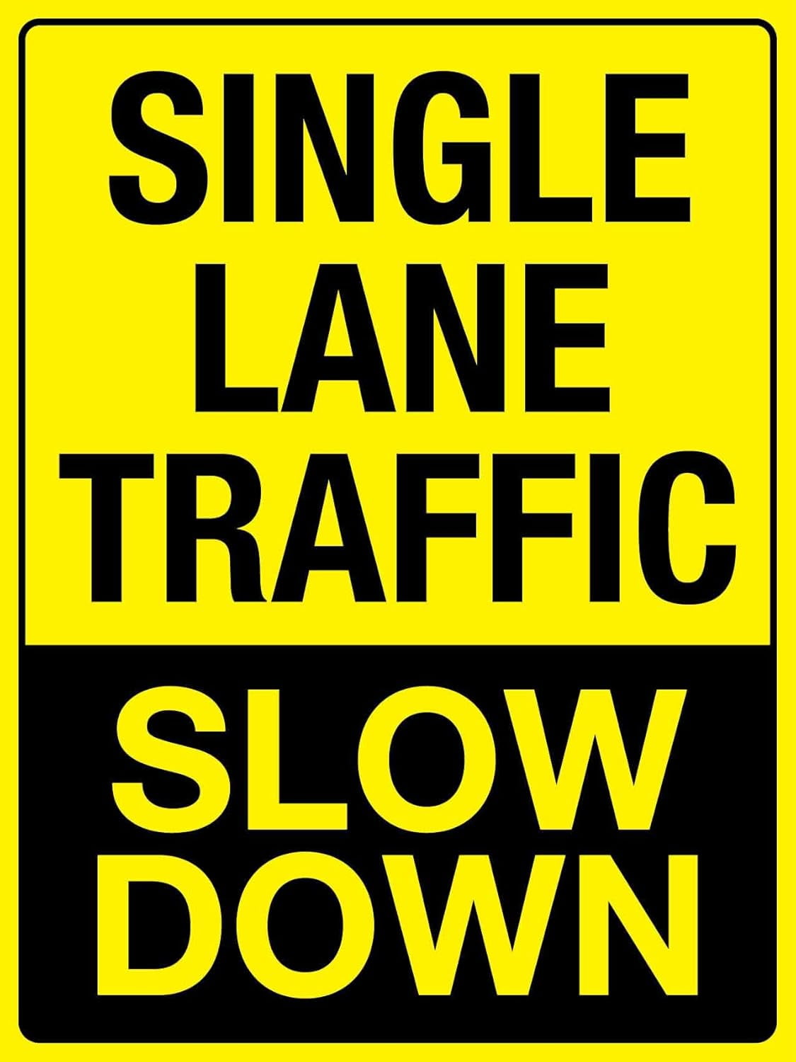 Single Lane Traffic - Slow Down Sign - Road Sign, 8 X 12 Inch Metal Tin ...