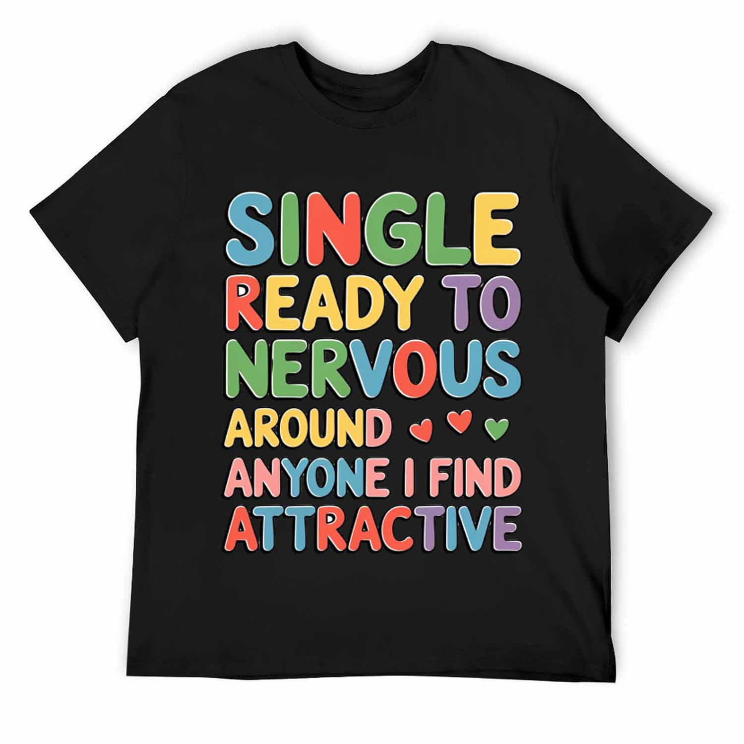 Single Ready To Get Nervous Around Anyone I Find Attractive Make Your ...