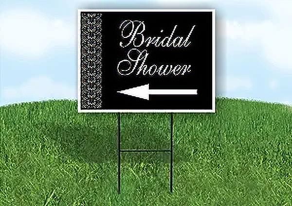 Single Sided Sign BRIDAL SHOWER LACE SIDE LEFT ARROW BLACK Yard Sign ...