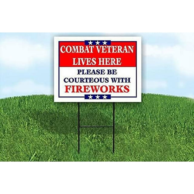 Single Sided Sign COMBAT VETERAN PLEASE BE COURTEOUS Yard Sign ROAD ...