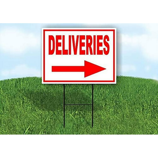 Single Sided Sign DELIVERIES RIGHT arrow red Yard Sign ROAD SIGN with ...