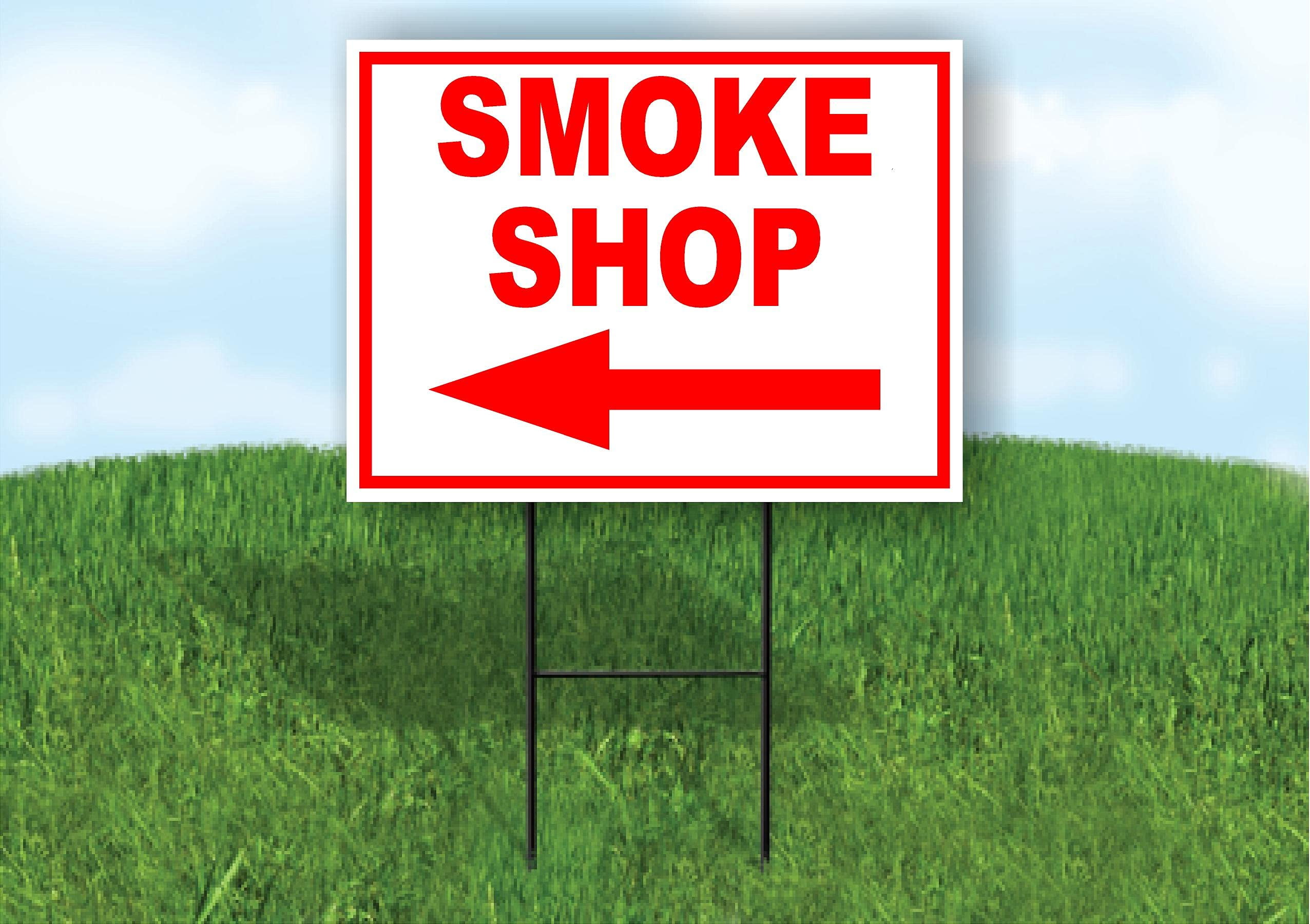Single Sided Sign SMOKE SHOP LEFT arrow red Yard Sign ROAD SIGN with ...