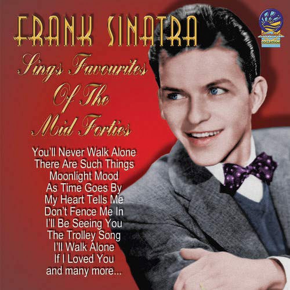 FRANK SINATRA Sings Favourites Of The Mid Forties (CD) - Walmart.com