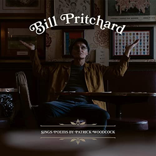 BILL PRITCHARD Sings Poems by Patrick Woodcock Records & LPs - Walmart.com