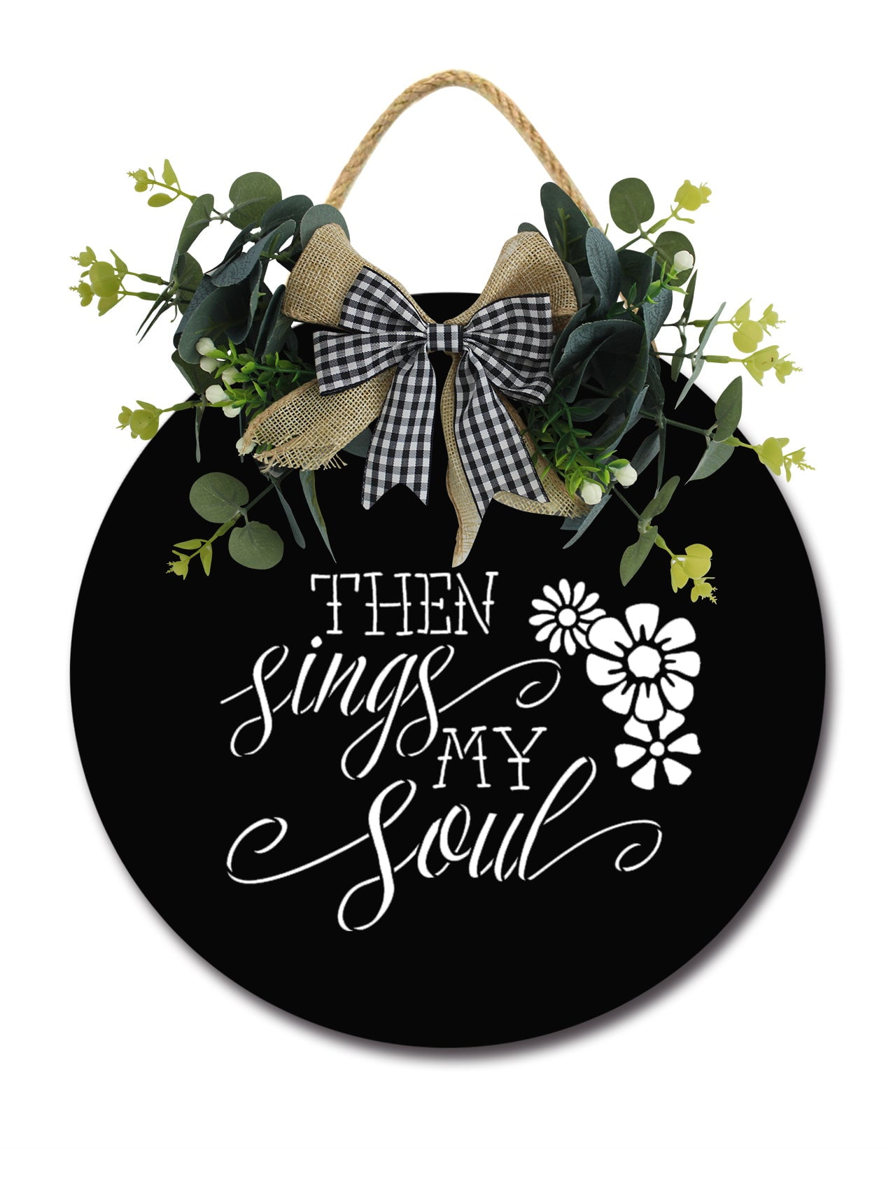 Then Sings My Soul Front Door Sign Funny Wreaths Hanging Wooden Plaque ...