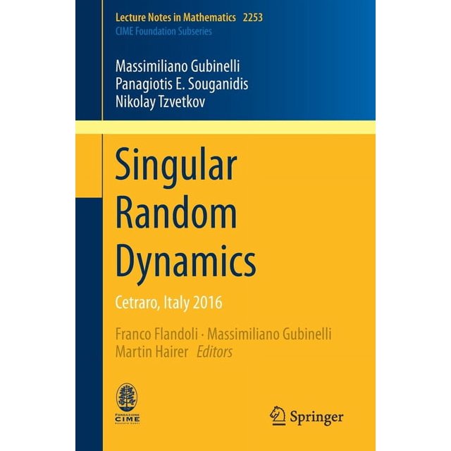 Singular Random Dynamics: Cetraro, Italy 2016 (Paperback) - Walmart.com