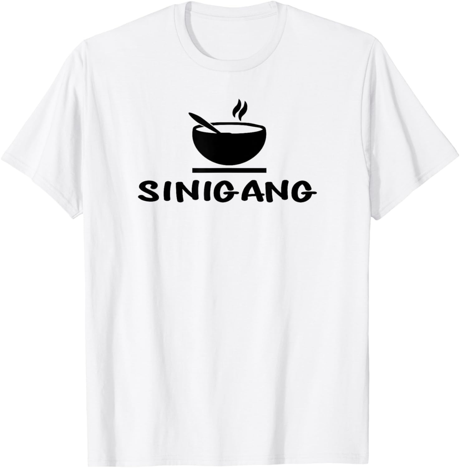 Sinigang Filipino Soup Philippines Pinoy Funny Food T-Shirt - Walmart.com