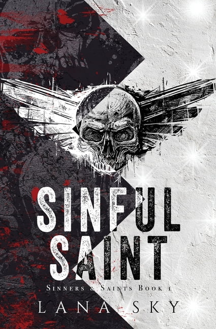 Sinners & Saints Sinful Saint: A Dark MC Romance, Book 1, (Paperback ...
