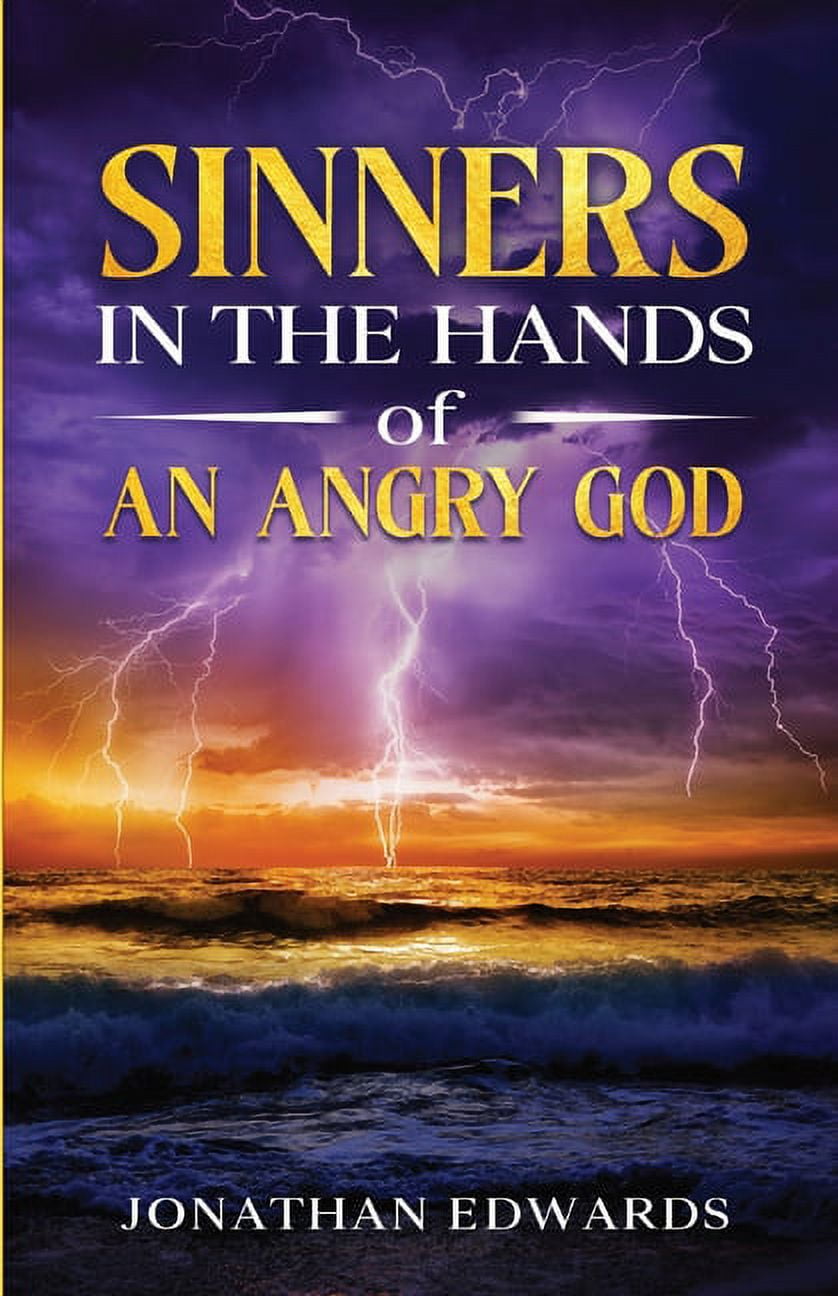 Sinners in the Hands of an Angry God, (Paperback) - Walmart.com