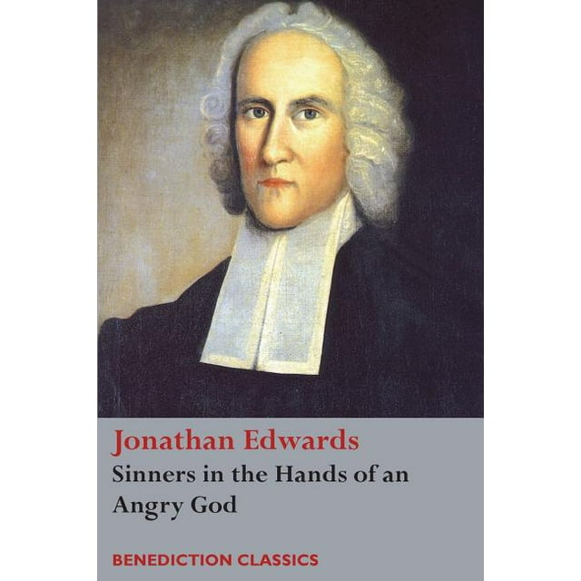 Sinners in the Hands of an Angry God (Paperback) - Walmart.com