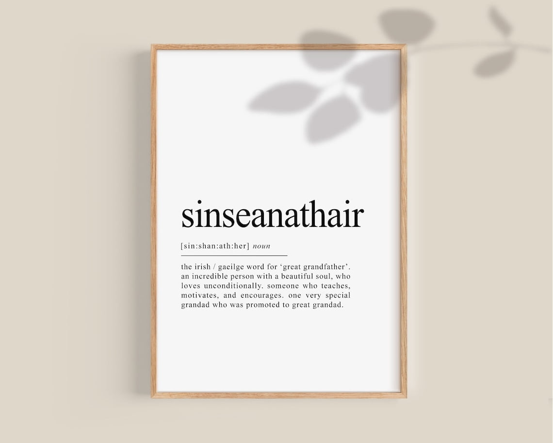 Sinseanathair Irish Definition Poster, Great Grandad Gift, Gifts For ...