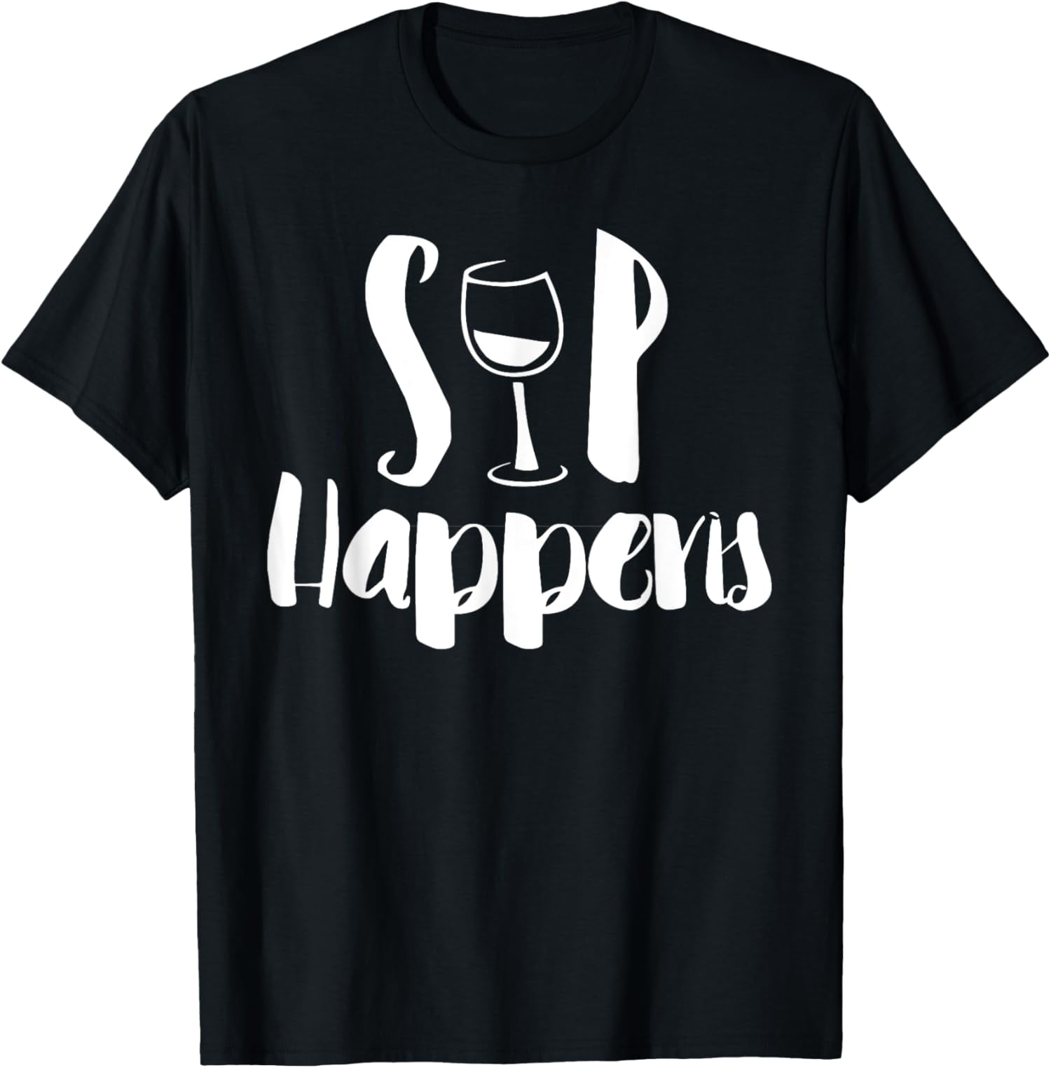 Sip Happens Shirt Wine Glass T Shirt Its Ok To Wine TShirt - Walmart.com