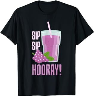 Sip Sip Hooray | Grape Juice Lover Fruit T-Shirt - Walmart.com