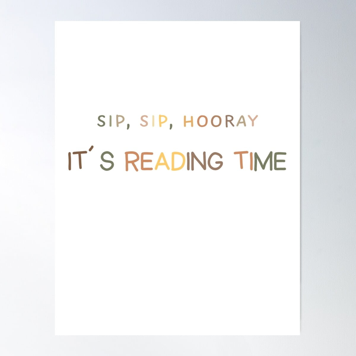 Sip,Sip Hooray Its Reading Time Poster Wall Art, Modern Wall Decor For ...