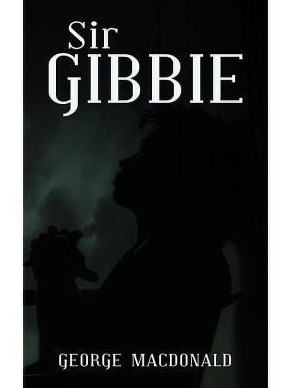 Sir Gibbie - Walmart.com