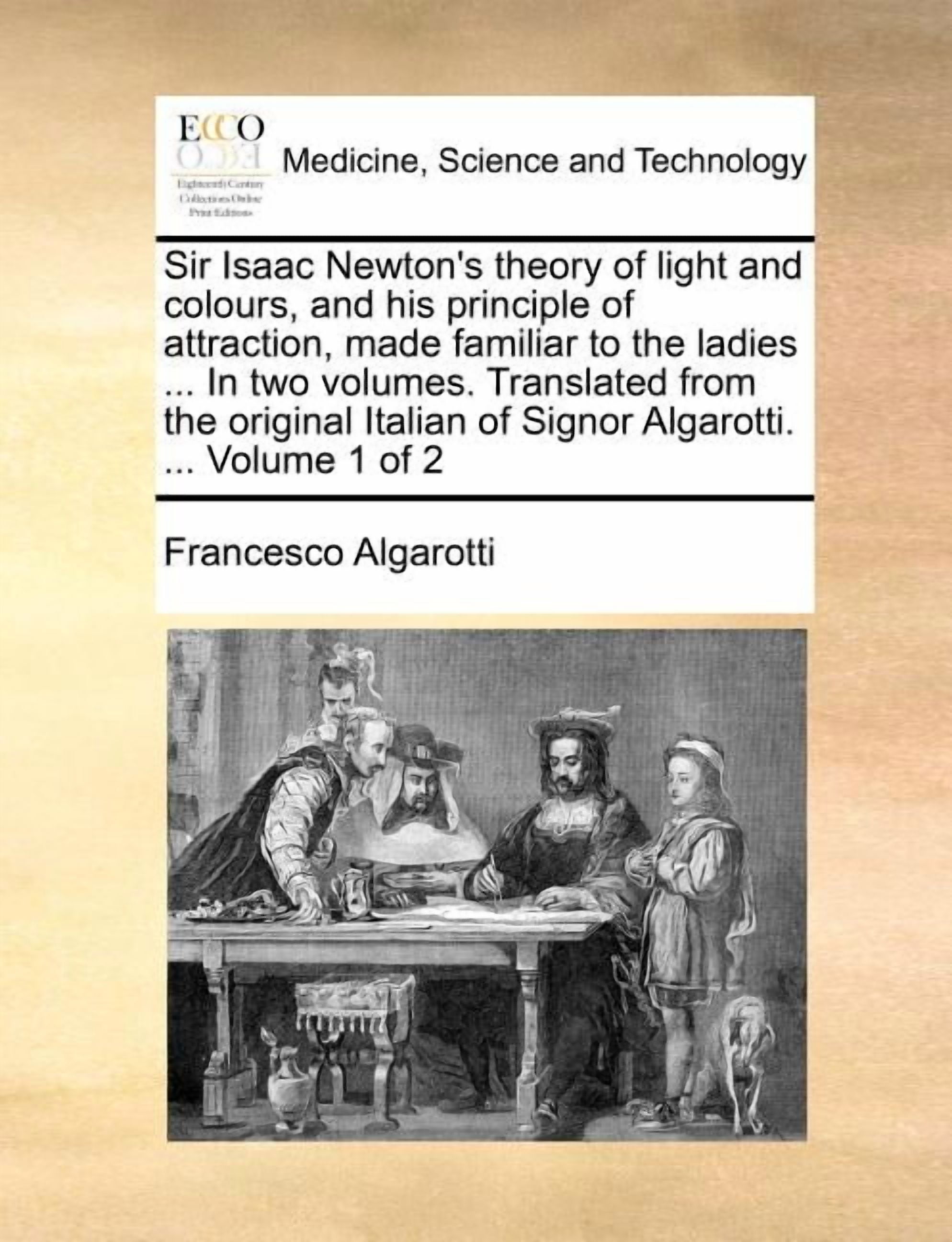 Sir Isaac Newton's theory of light and colours, and his principle of ...