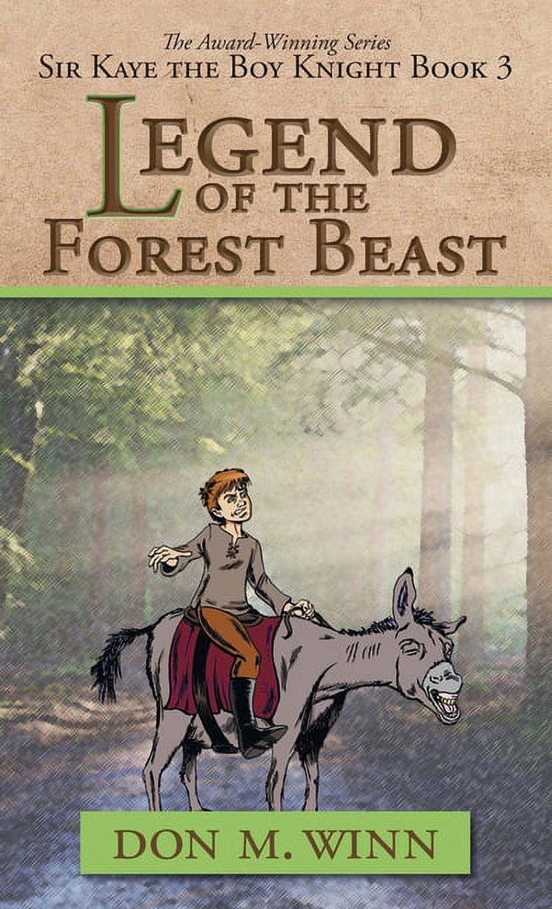 Sir Kaye the Boy Knight Legend of the Forest Beast: Sir Kaye the Boy ...