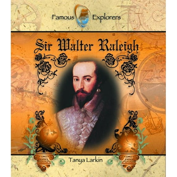 Pre-Owned Sir Walter Raleigh (Famous Explorers. Set 1) (Unknown ...