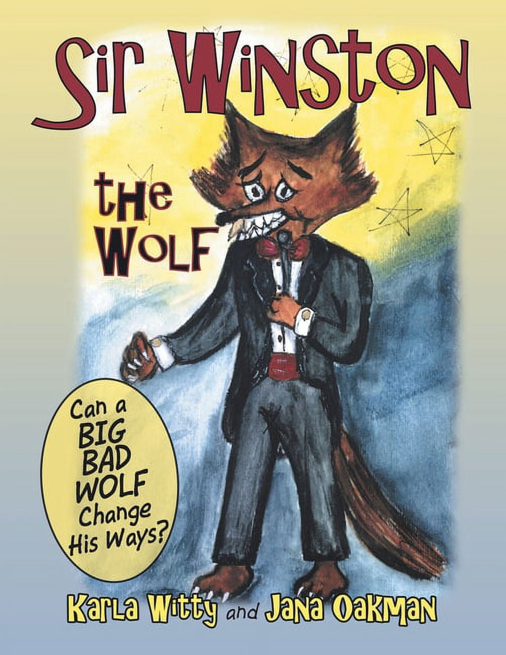 Sir Winston the Wolf : Can a Big Bad Wolf Change His Ways? - Walmart.com