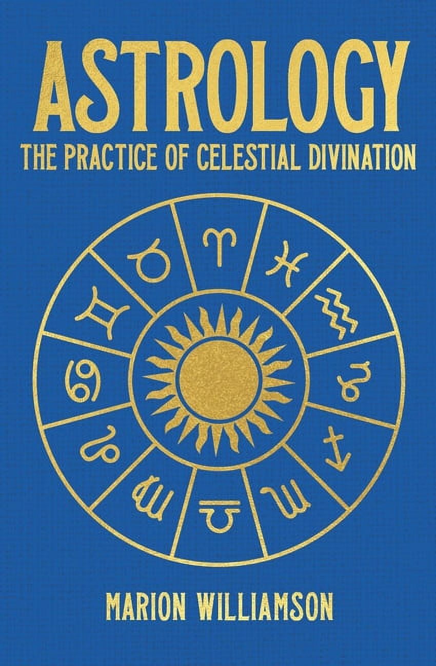 Sirius Hidden Knowledge Astrology: The Pratice of Celestial Divination, (Hardcover) - Walmart.com