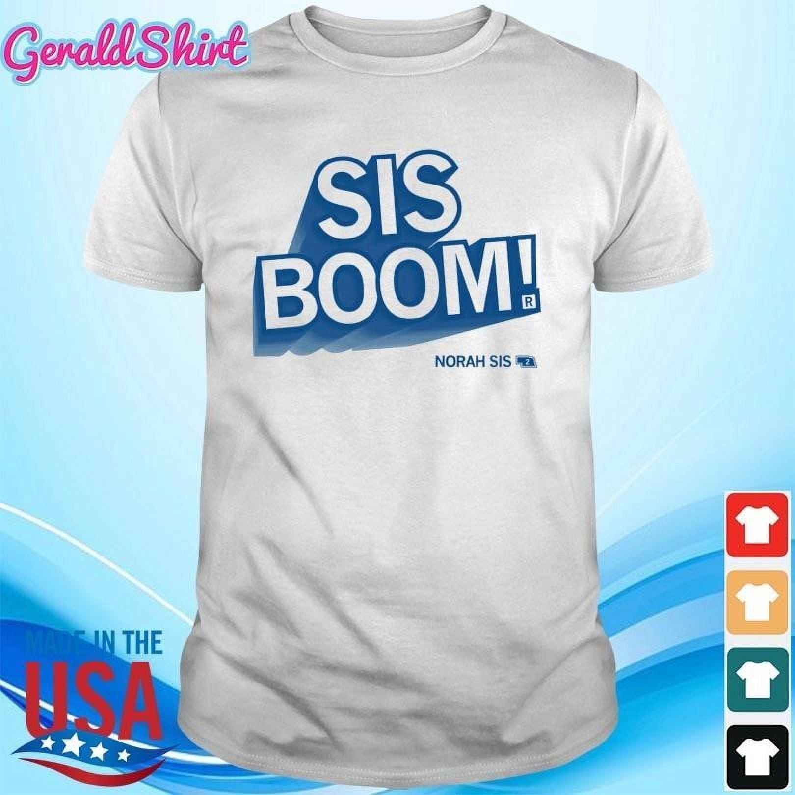 Sis Boom 2024 Shirt - Walmart.com