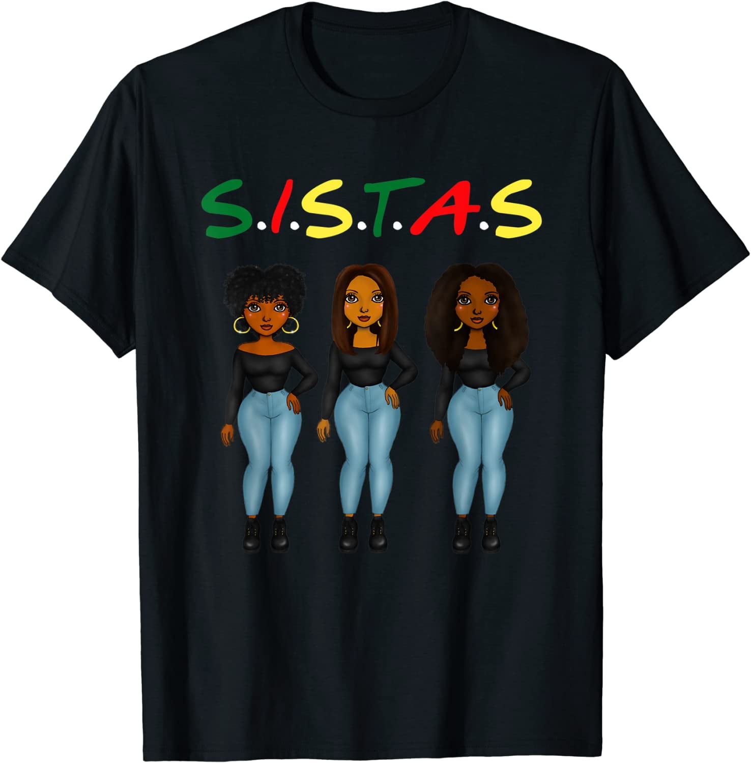 Sistas Afro Women Together Proud Black Sistas Queen Melanin T-Shirt ...