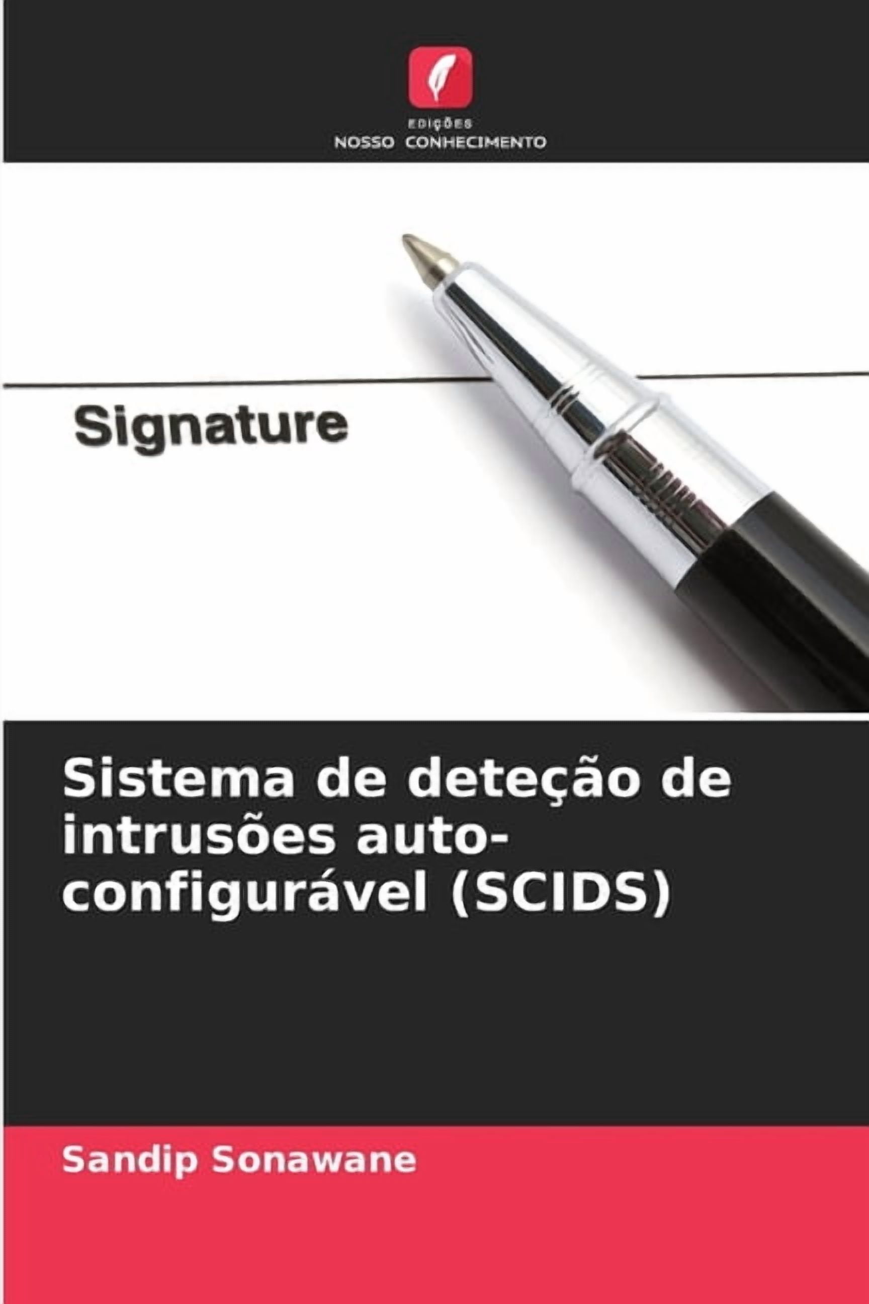 Sistema de deteÃ§Ã£o de intrusÃµes auto-configurÃ¡vel (SCIDS ...