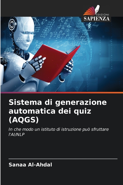Sistema di generazione automatica dei quiz (AQGS), (Paperback ...