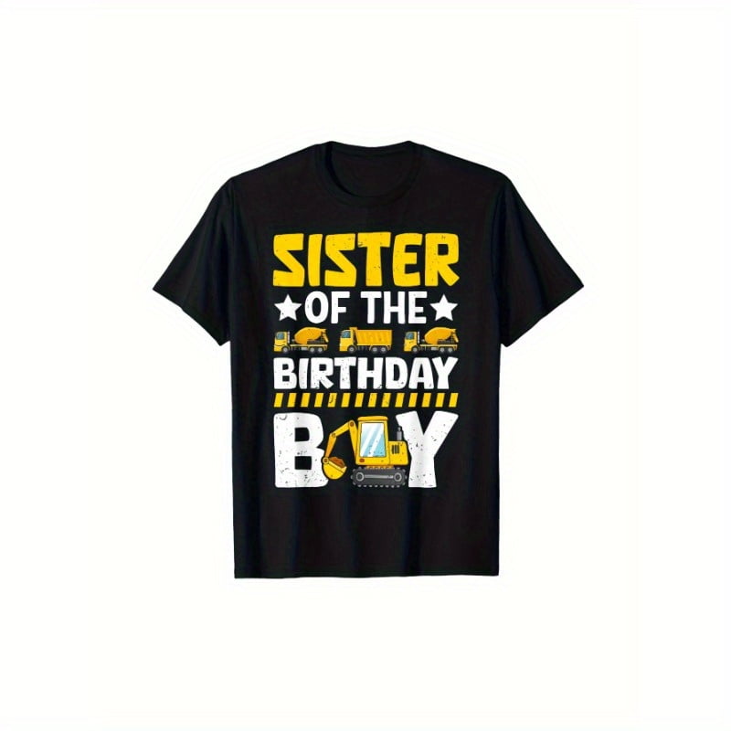 Sister of the Birthday Boy" Construction Theme Party T-Shirt - Black ...