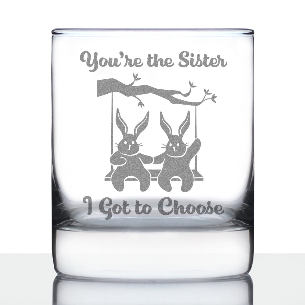 Bevvee Whiskey Rocks Glass 10.25 oz Sister I Got To Choose Gifts for ...