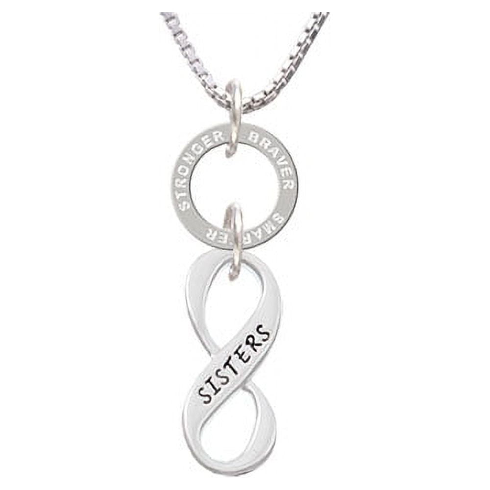 Sister Infinity Sign - Stronger Braver Smarter Eternity Ring Necklace ...