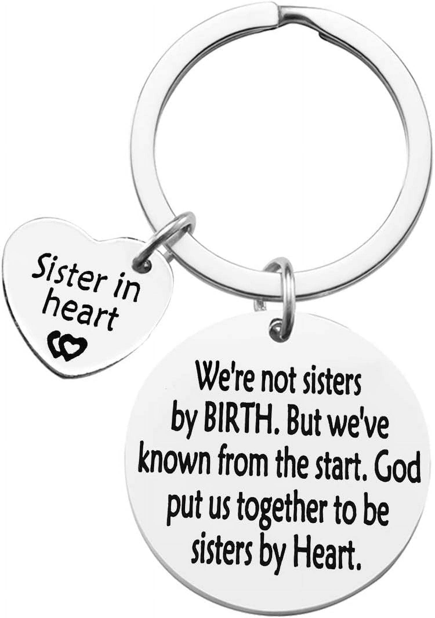 Sister Keychain Best Friend Keychain We're not Sisters by Birth But We ...