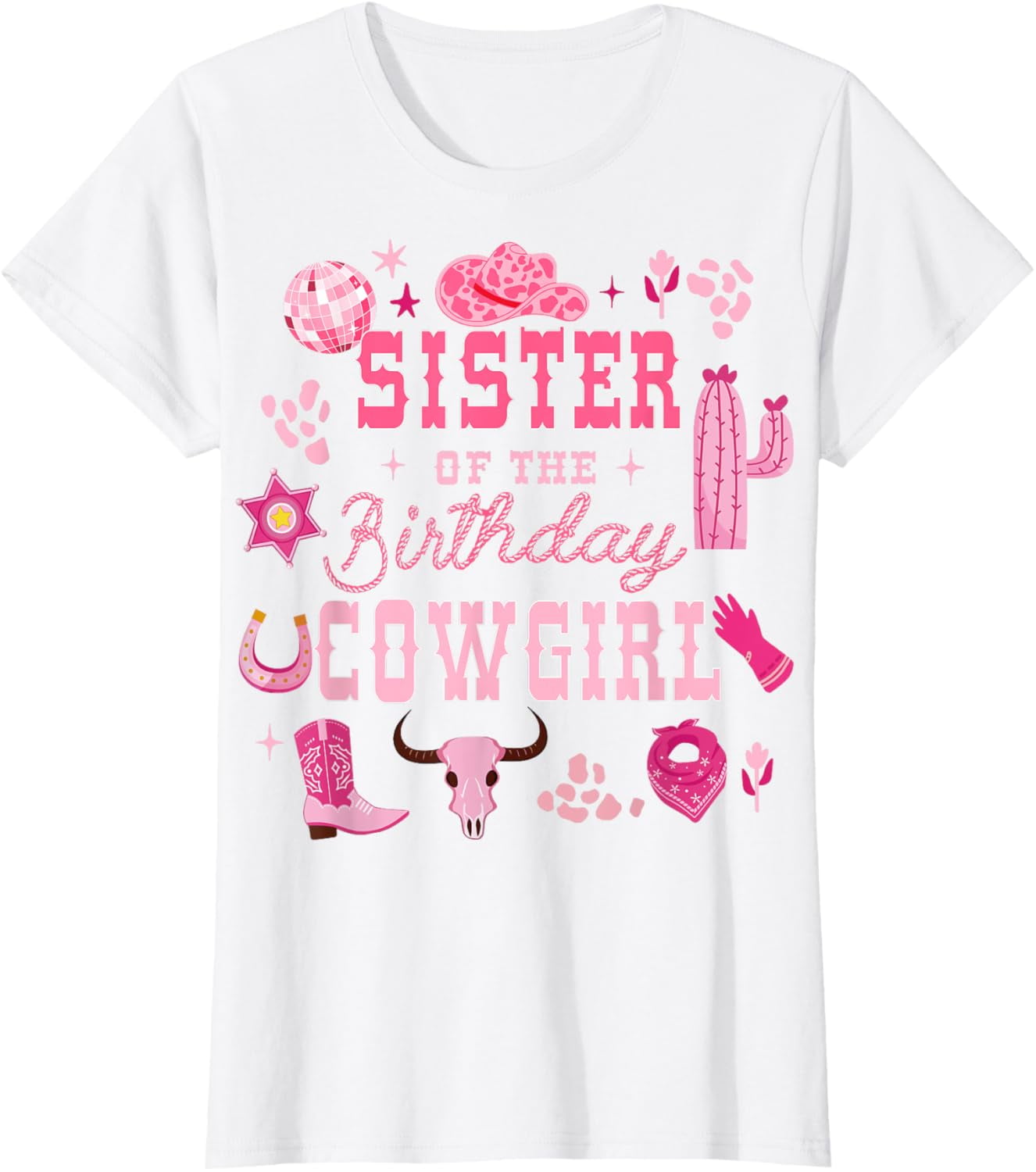 Sister Of The Birthday Cowgirl Rodeo Cowgirl Birthday Party T-Shirt ...