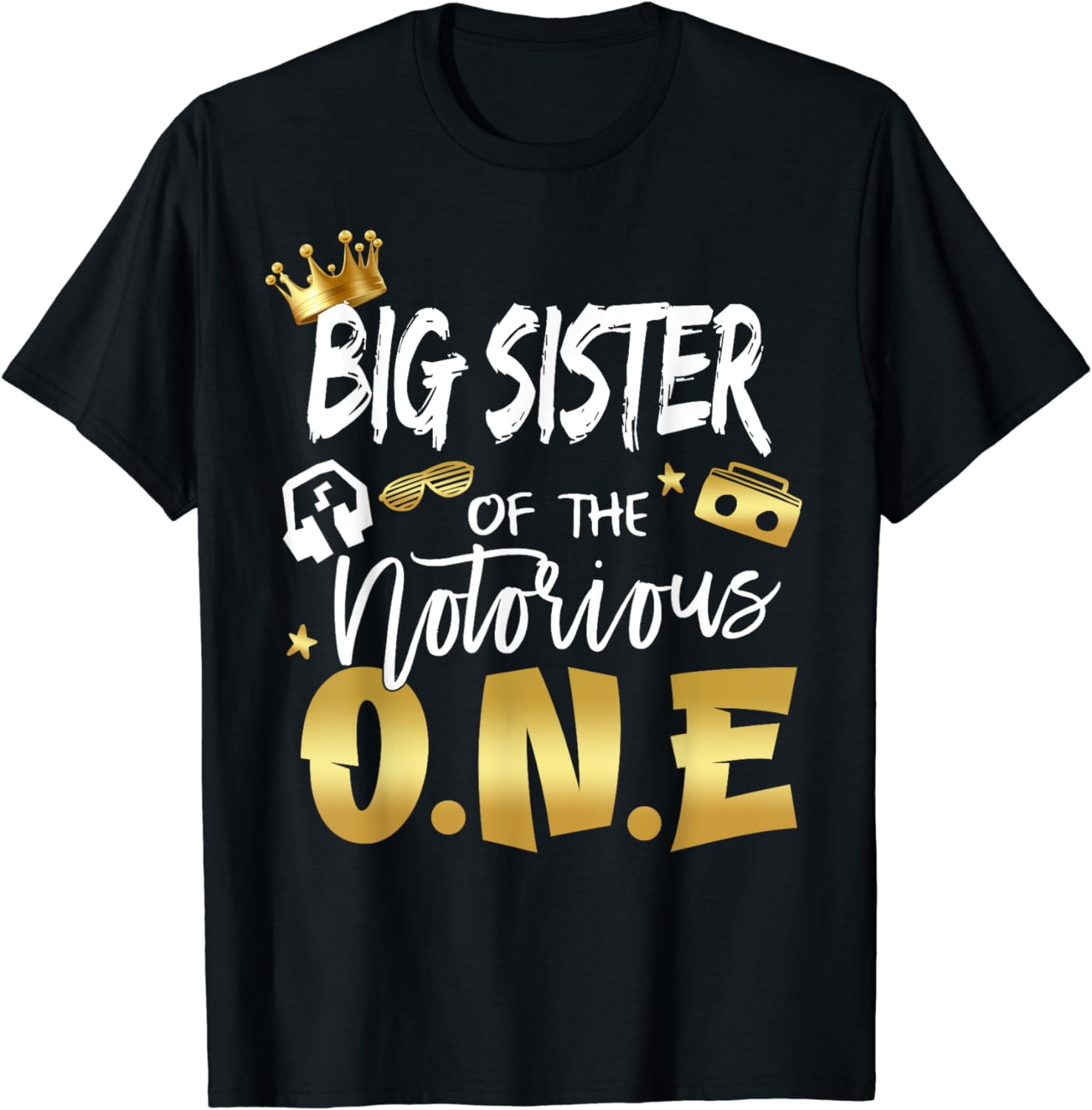Sister Of The Notorious One Old School 1st Birthday T-Shirt - Walmart.com