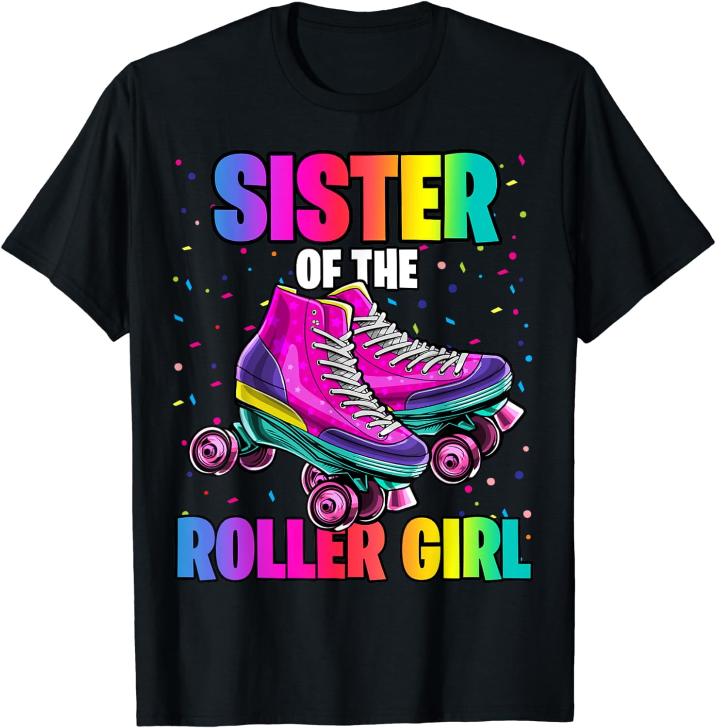 Sister Roller Girl Roller Skating Birthday Matching Family Cotton T ...