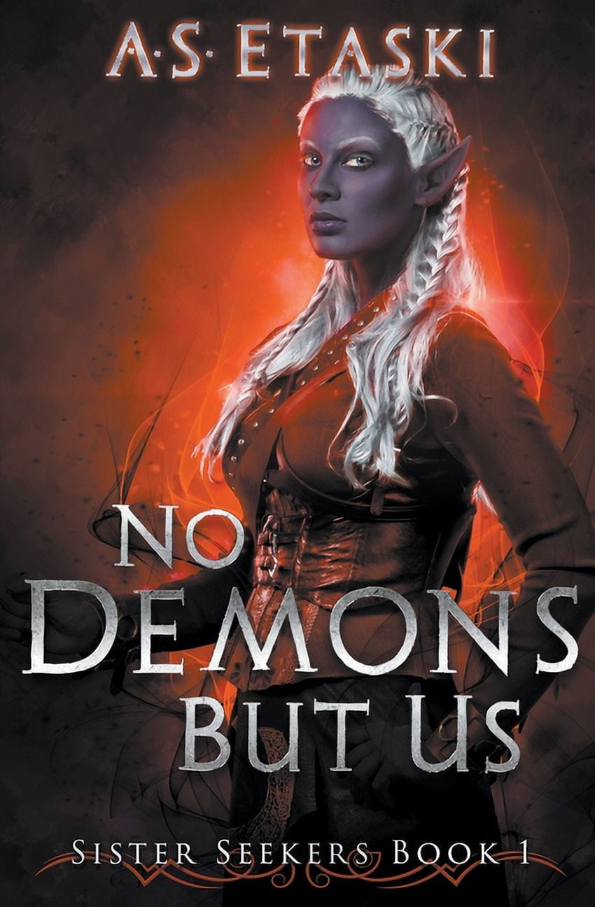 Sister Seekers No Demons But Us, Book 1, (Paperback) - Walmart.com