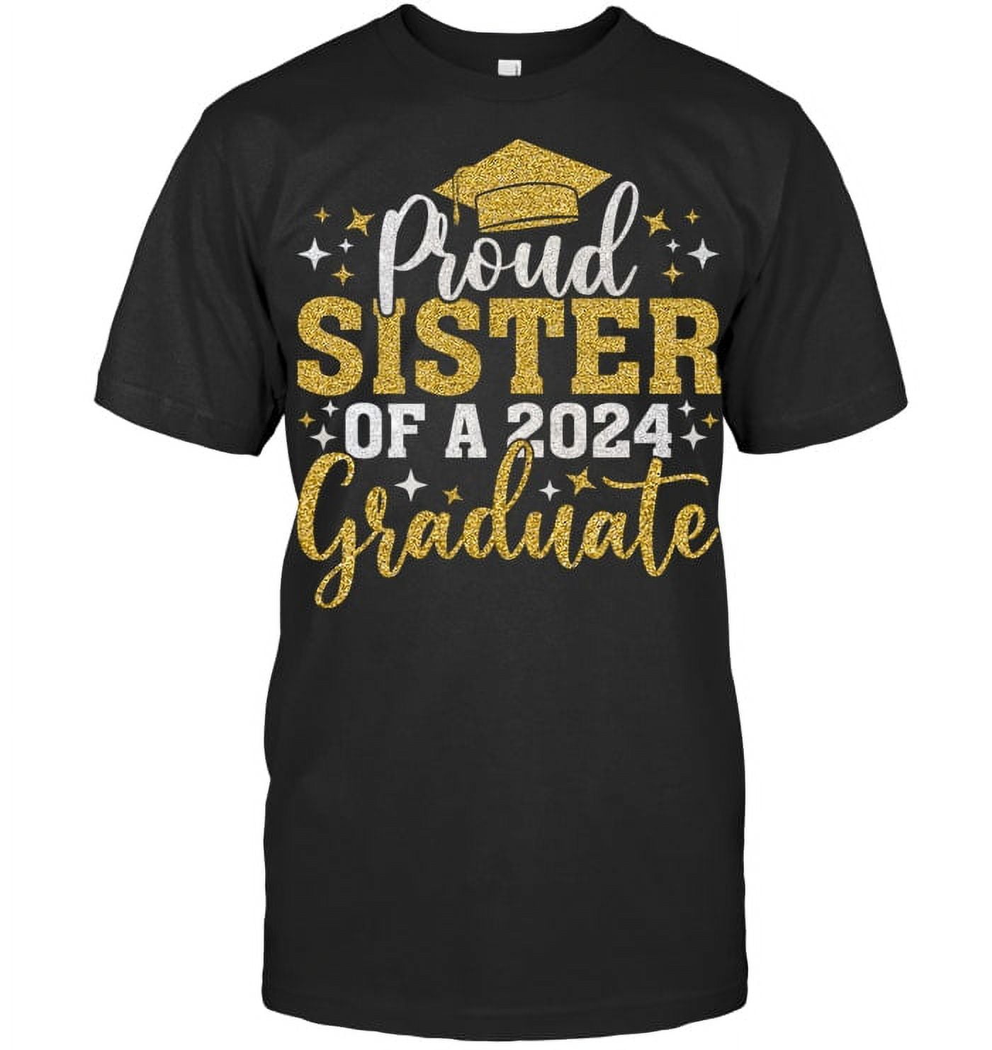 Sister Senior 2024 Proud Sister Of A Class Of 2024 Graduate Class Of ...