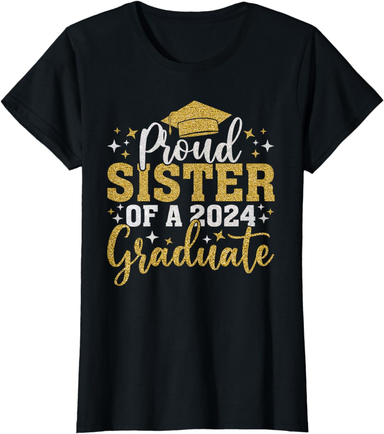 Sister Senior 2024 Proud Sister Of A Class Of 2024 Graduate T-Shirt ...