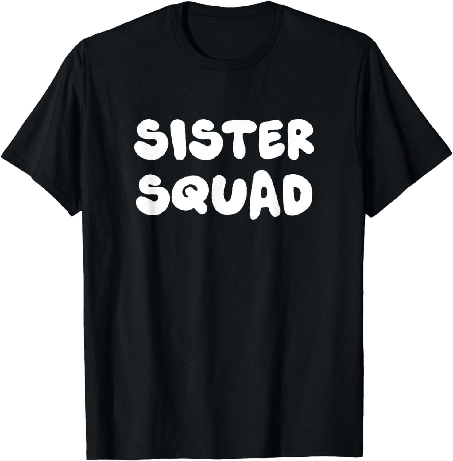 Sister Squad Retro Typography Apparel Sister Squad Retro T-Shirt ...