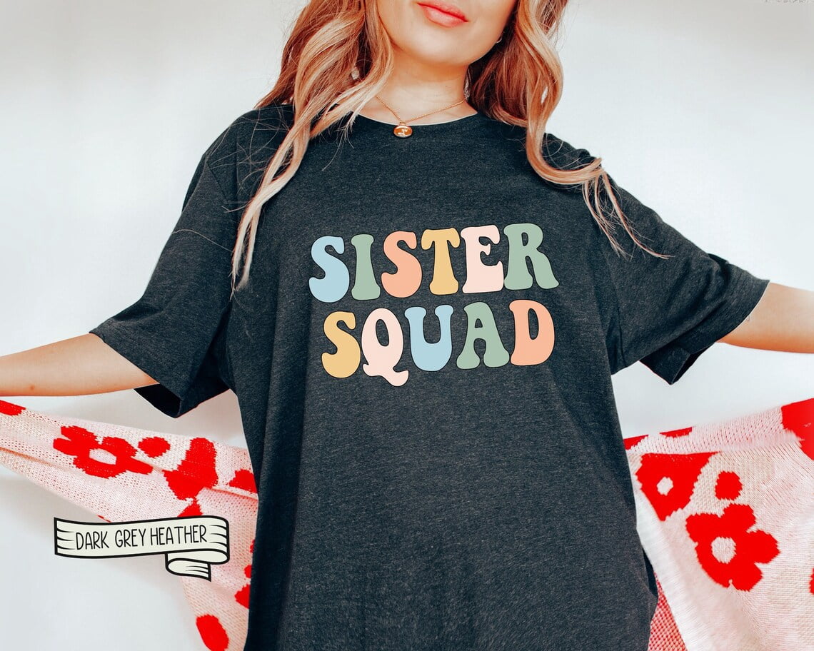 Sister Squad Shirt Sister T-Shirt Sister Tee Sister Shirt Sets Matching ...