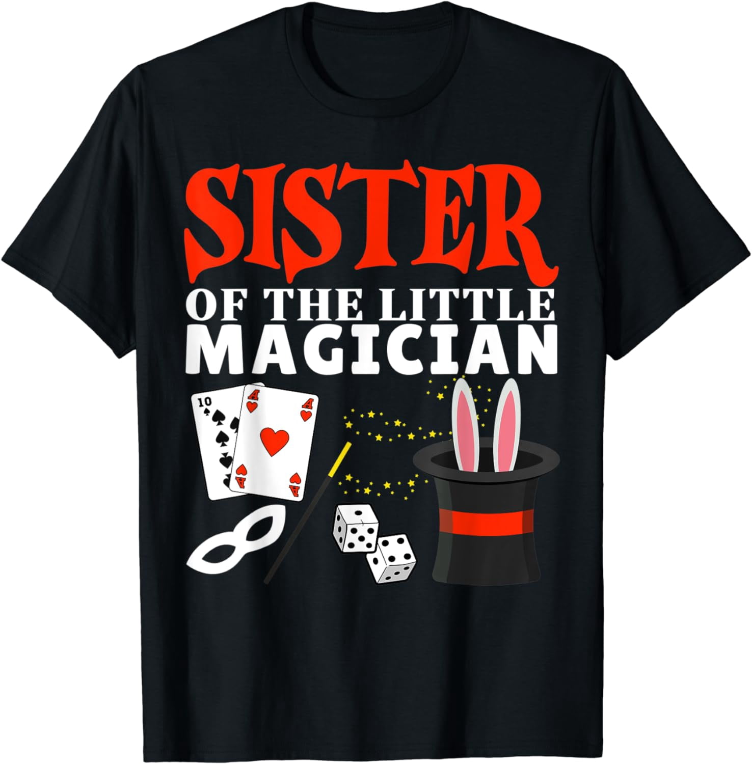Sister The Little Magician Birthday Party Kids Magic Theme T-Shirt ...