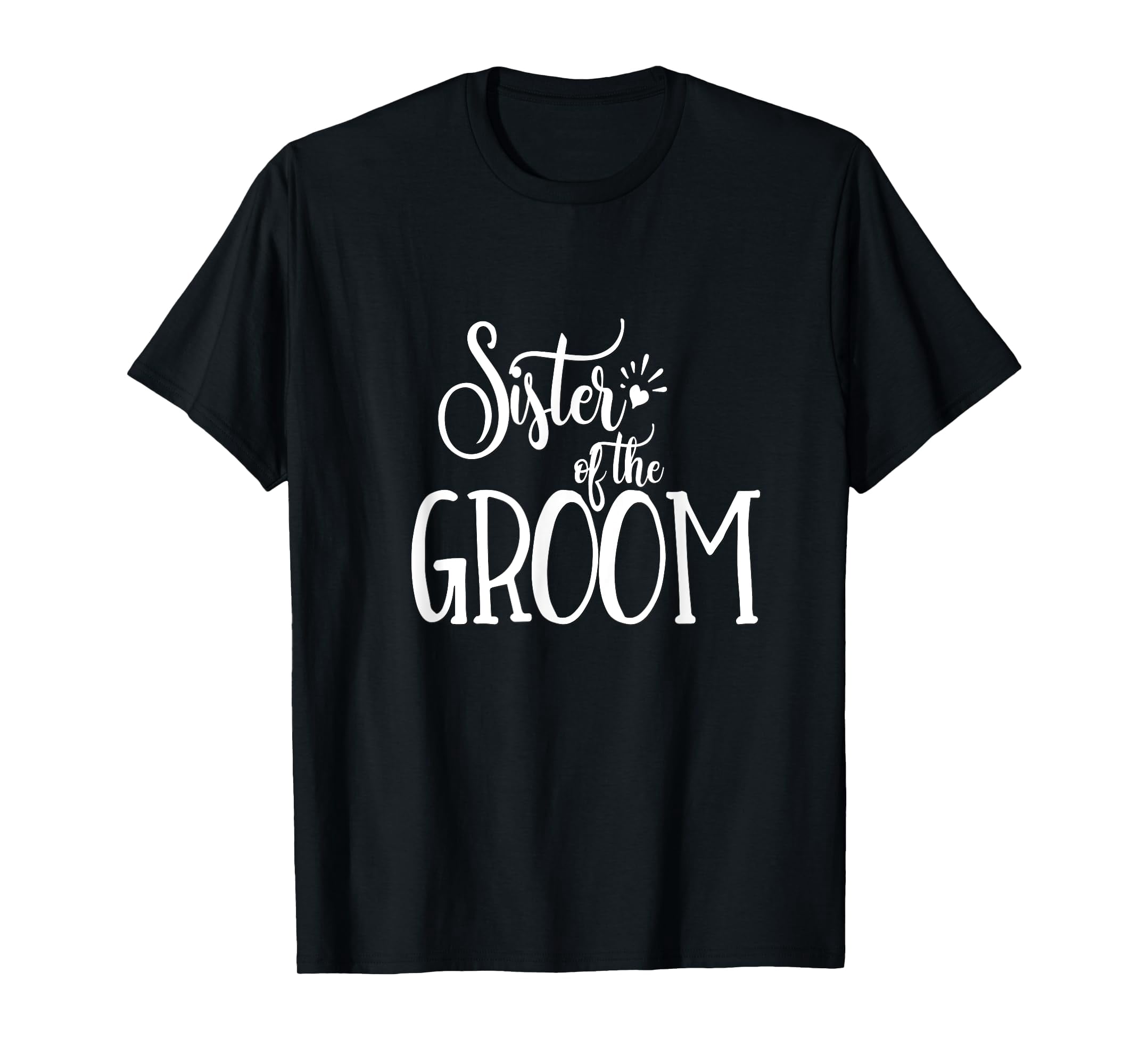 Sister of the Groom Shirt Wedding Party Bride Family Tribe - Walmart.com