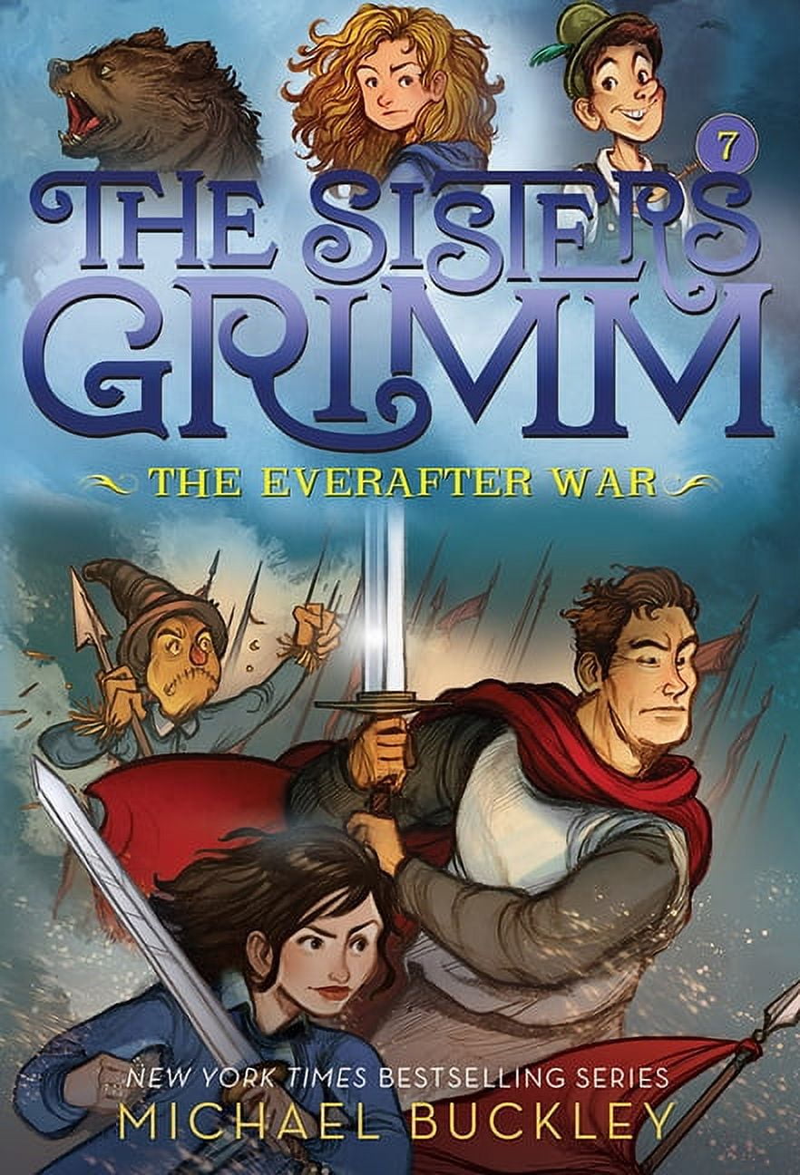 Sisters Grimm The Everafter War (the Sisters Grimm #7): Volume 7, Book ...