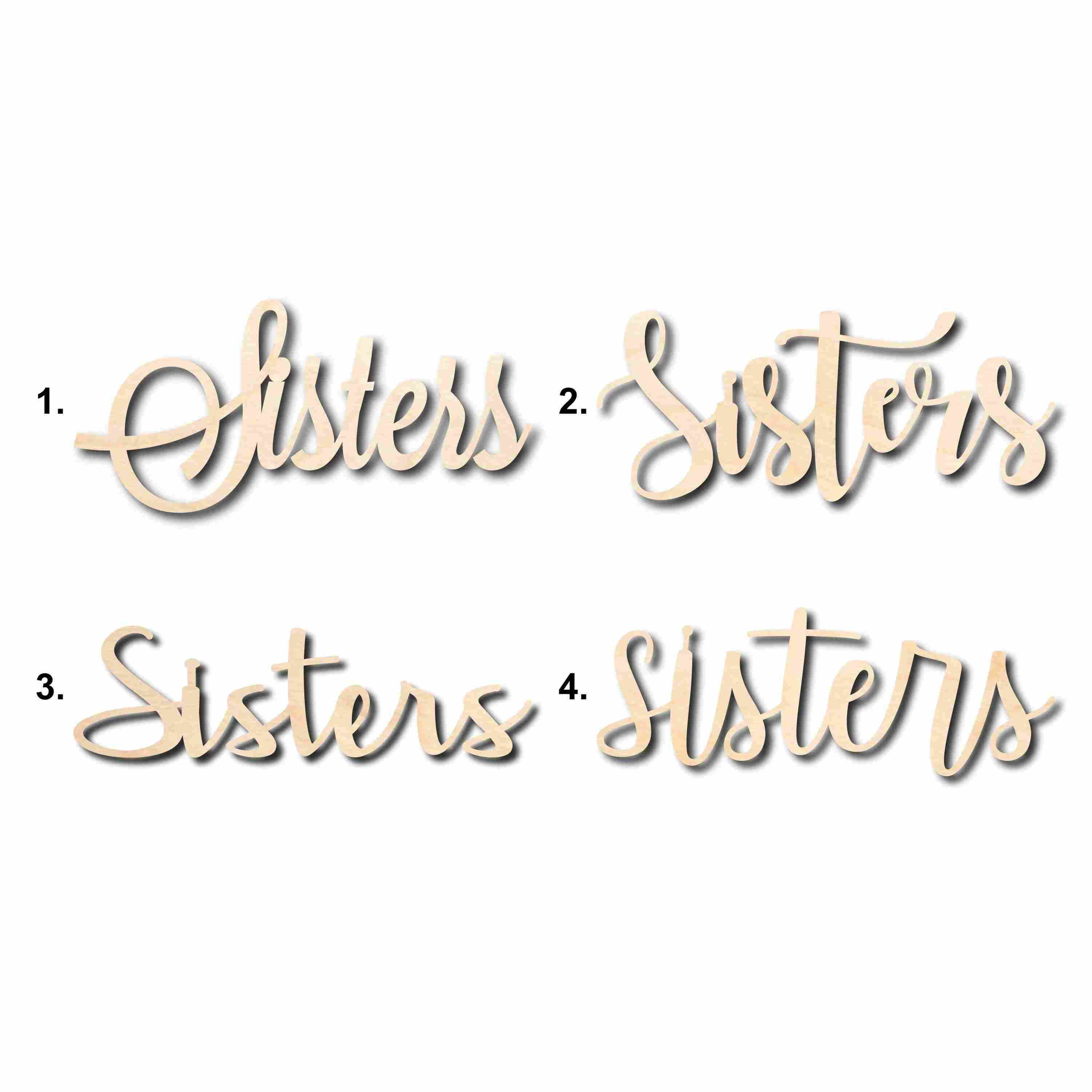 Sisters Sign Unfinished Wood Cutout Home Decor DIY Option 2- 10" Wide ...
